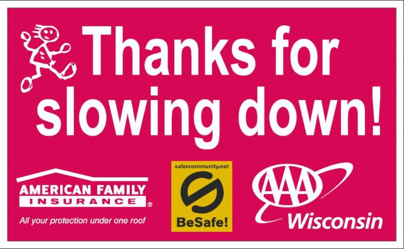“Thanks for Slowing Down” signs available from Safe Communities ...